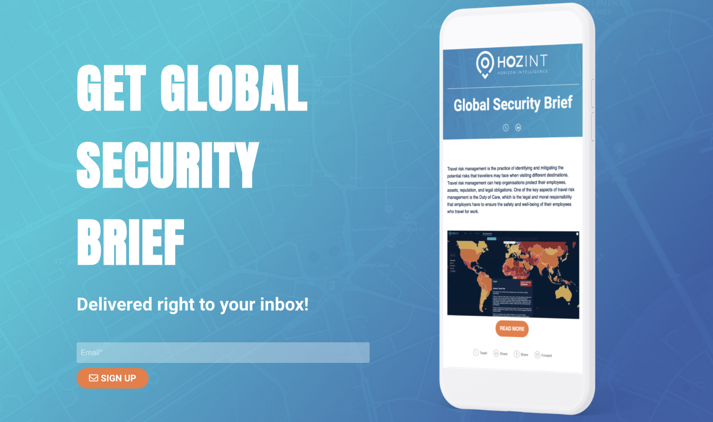Global Security Brief – HOZINT | Horizon Intelligence