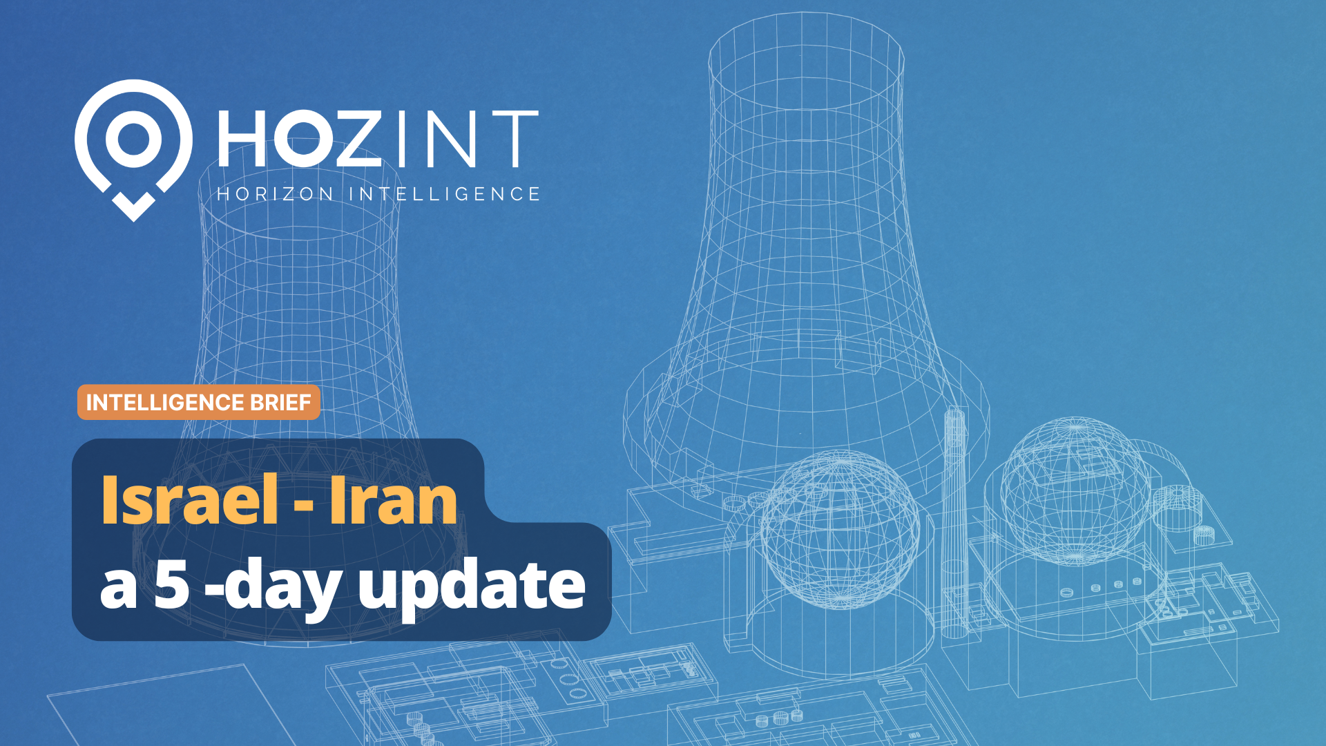 Possible Imminent Israeli Strike on Iran’s Nuclear Facilities – HOZINT ...